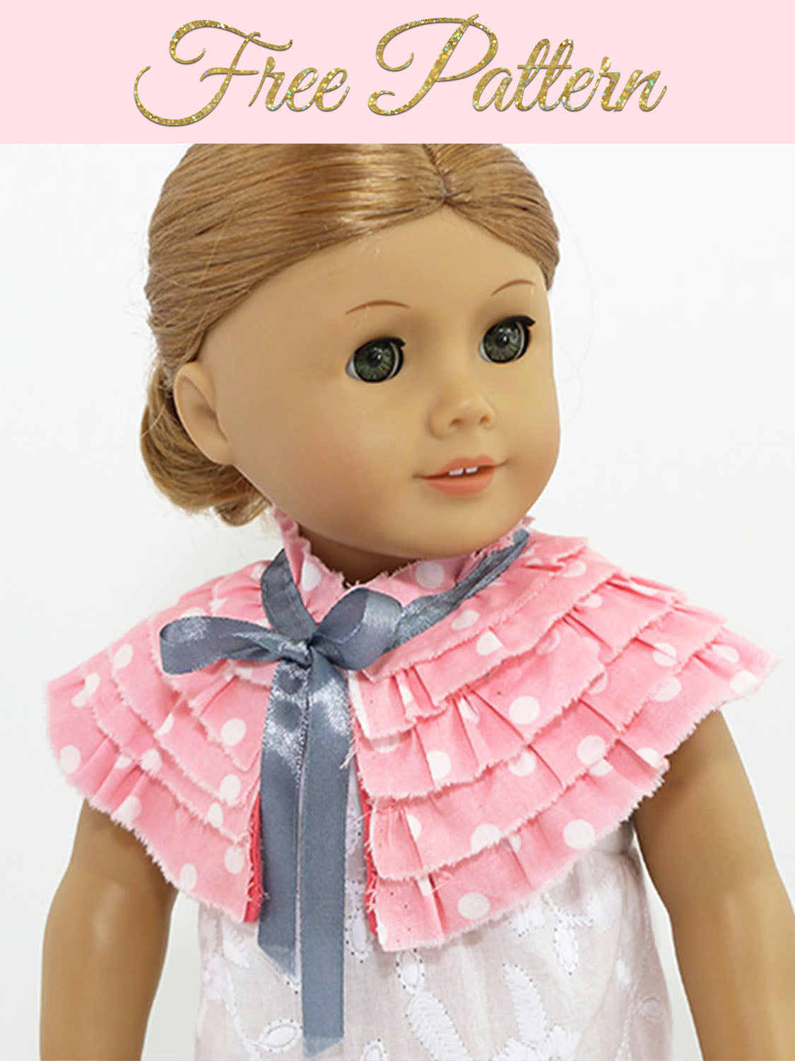 Free Sewing Pattern - Doll Caprice Capelet – TREASURIE